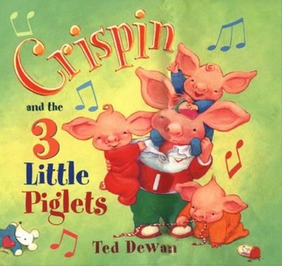 Crispin And The Three Little Piglets by Dewan, Ted Hardback Book The ...
