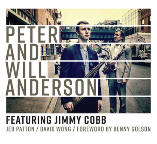 Peter & Will Anderson Peter and Will Anderson Featuring Jimmy Cobb (CD) Album 888295946193 | eBay