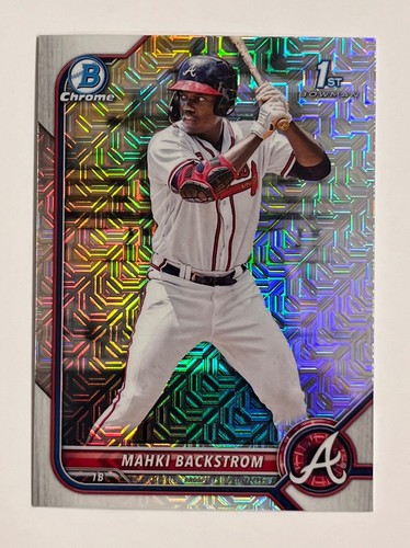 Mahki Backstrom 2022 Bowman Chrome 1st Mojo Refractor #BCP-121 Atlanta ...