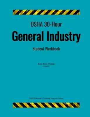 Osha 30-Hour General Industry; Student Workbook 9781719167451| eBay