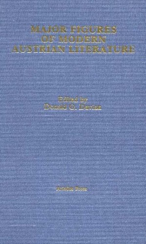 Major Figures of Modern Austrian Literature by Donald G. Daviau (1988 ...