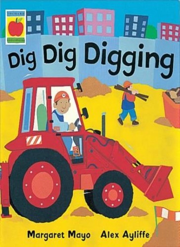 Dig, Dig, Digging (Awesome Engines) By Margaret Mayo 9781841210803 | eBay