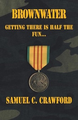 Brownwater: Getting There Is Half the Fun... by Samuel C. Crawford ...