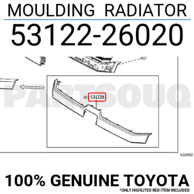 5312226020 Genuine Toyota MOULDING RADIATOR 53122-26020 | eBay