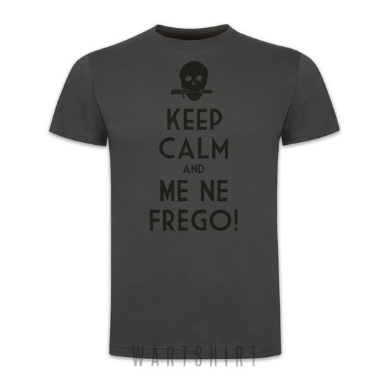 KEEP CALM and ME NE FREGO T-SHIRT Arditi skull teschio pugnale ...