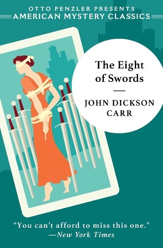 Douglas Green John Dickson Carr The Eight of Swords (Poche) | eBay