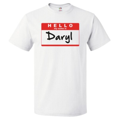 Hello My Name Is Daryl T shirt Tee | eBay
