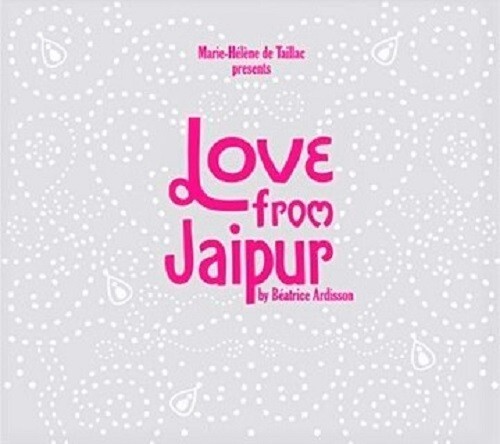 BEATRICE ARDISSON - LOVE FROM JAIPUR (2009) CD ALBUM DIGIPACK NEUF SOUS ...