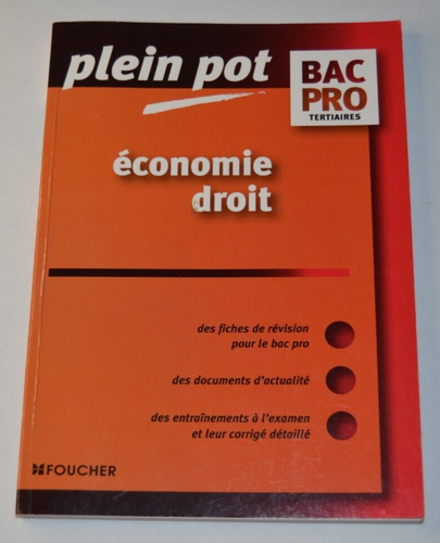 Bac Pro tertiaire - Economie et droit - Plein Pot - livre | eBay