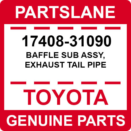 17408-31090 Toyota OEM Genuine BAFFLE SUB ASSY, EXHAUST TAIL PIPE | eBay