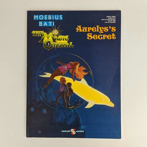 Jean Moebius Giraud; Marc Bati: The Magic Crystal 3: Aurelys's Secret ...