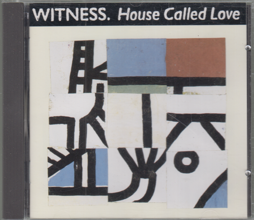 CD ALBUM WITNESS "HOUSE CALLED LOVE" | eBay