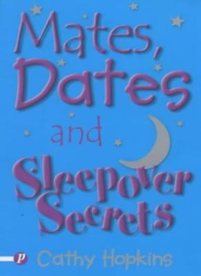 Mates, Dates and Sleepover Secrets By Cathy Hopkins 9781853407956| eBay