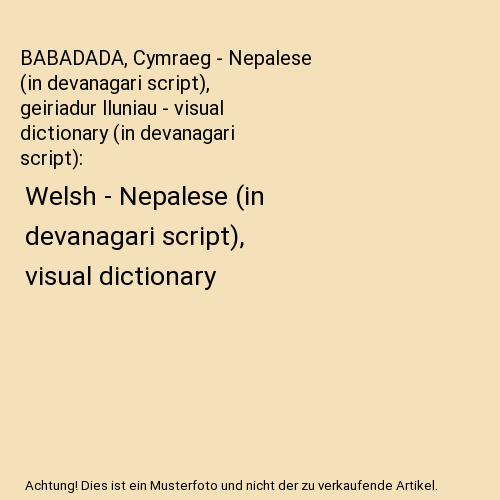 BABADADA, Cymraeg - Nepalese (in devanagari script), geiriadur lluniau ...
