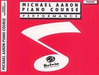 MICHAEL AARON PIANO COURSE PERFORMANCE: PRIMER **BRAND NEW ...
