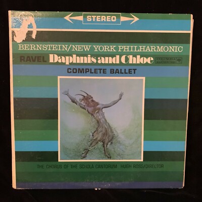 RAVEL Daphnis and Chloe - LEONARD BERNSTEIN - COLUMBIA MS 6260 6EYE ST ...