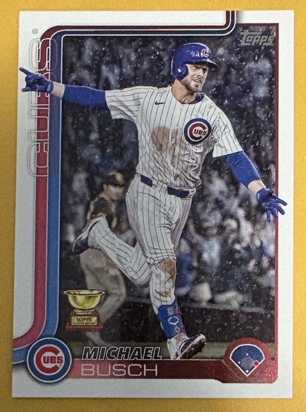 2025 TOPPS 1 MICHAEL BUSCH 2nd YEAR GOLD BORDER #'d /2025 ALL STAR ...