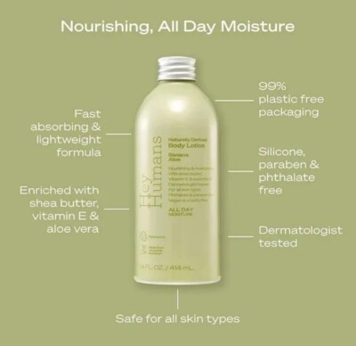 Hey Humans Naturally Derived Body Lotion - Banana Aloe - 14 fl. oz. | eBay