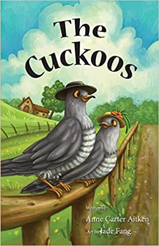The Cuckoos PAPERBACK– June 1, 2022 by Anne Carter Aitken 9781734220919 ...
