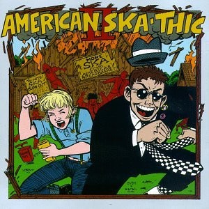 AMERICAN SKA-THIC: MORE SKA FROM AMERICA'S BREADBASKET - V/A - CD ...