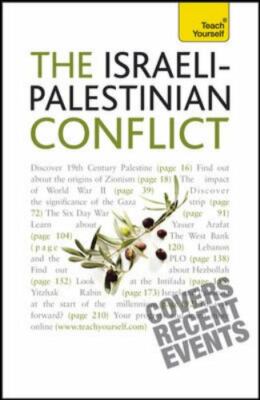 Understand the Israeli-Palestinian Conflict: A Teach Yourself Guide by ...