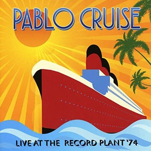 Live at the Record Plant 1974 by Pablo Cruise (CD, 2017) for sale ...