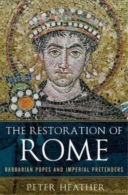 Peter Heather The Restoration of Rome (Tapa blanda) | eBay