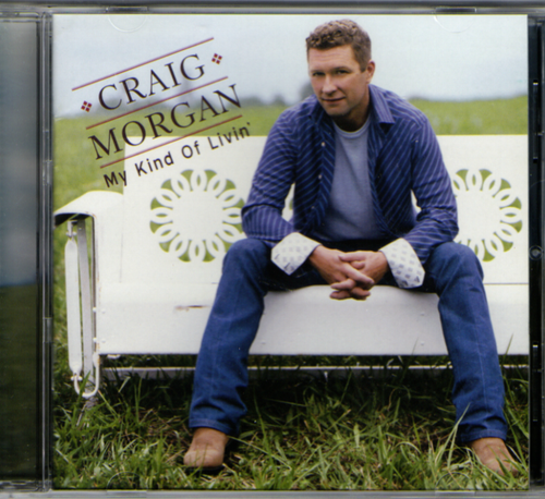 Craig Morgan- My Kind of Livin' (CD 2005) | eBay
