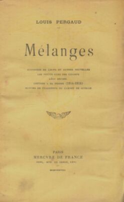 Mélanges - Louis Pergaud - V2096527 | eBay