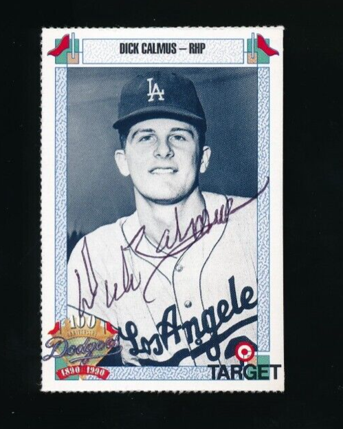 1990 Target Dodgers 100th Anniversary Dick Calmus #101 signed auto ...
