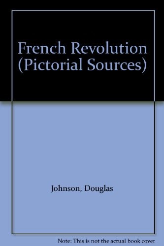 French Revolution (Pictorial Sources) By Douglas Johnson | eBay