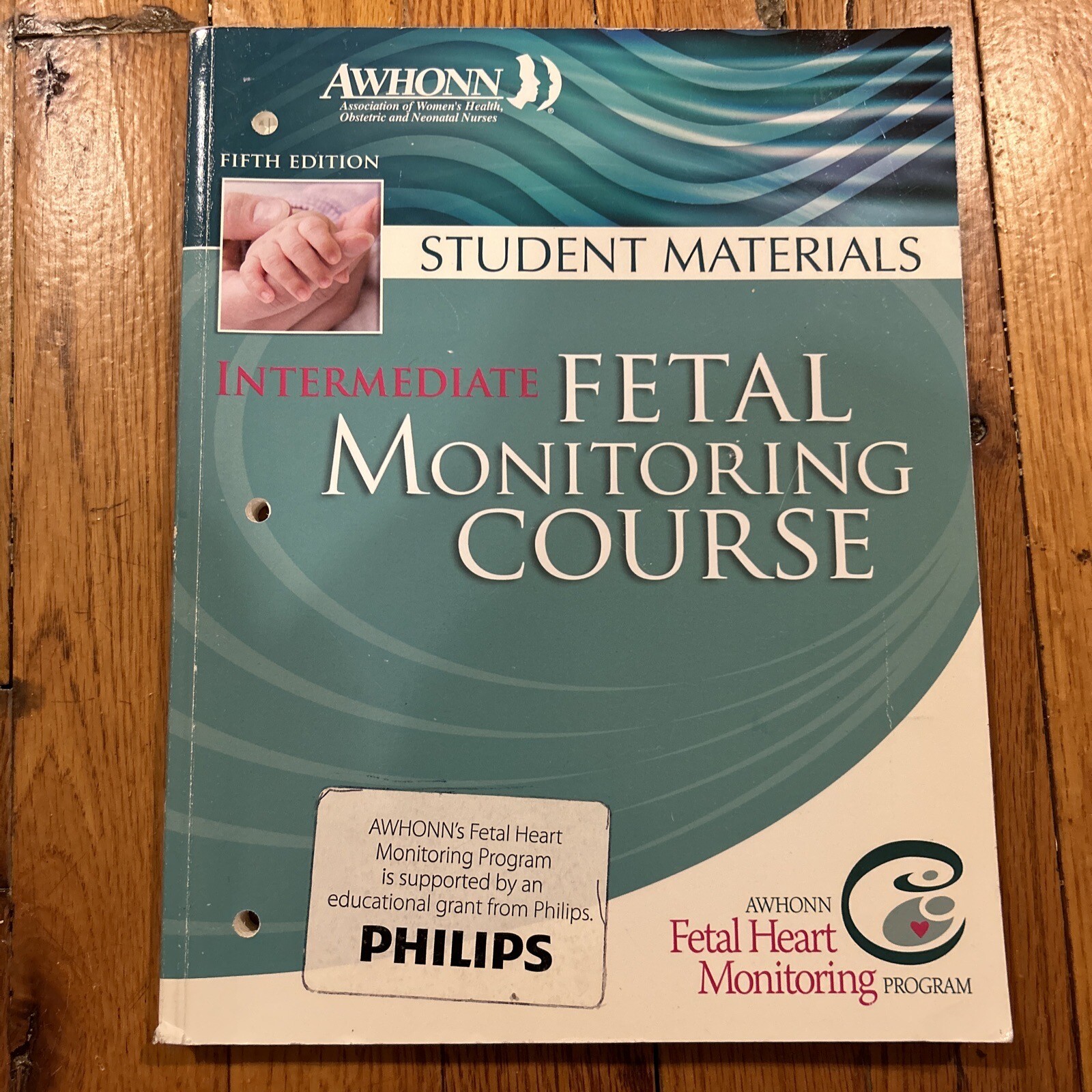 Intermediate Fetal Monitoring Course: Fifth Edition Assn of Women's ...