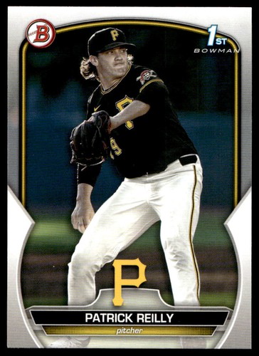Patrick Reilly 2023 Bowman Draft BD-54 Pittsburgh Pirates Baseball Card ...