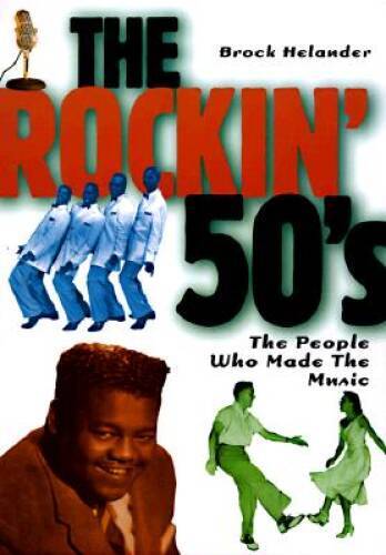 The Rockin 50s: The People Who Made the Music - Paperback - ACCEPTABLE ...