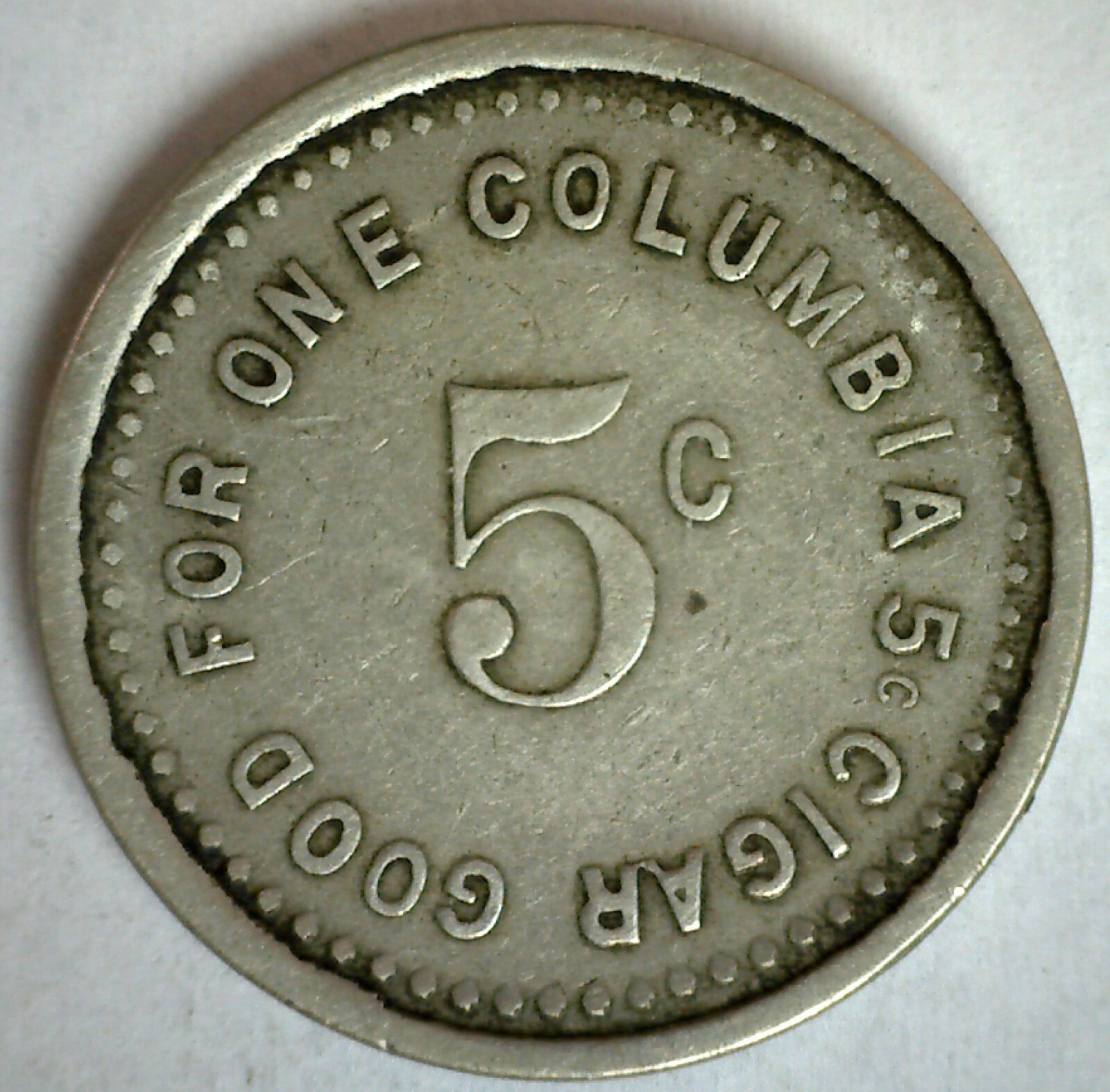 5c Good For One Columbia 5c Cigar Token Copper Nickel "G" Smoke the ...