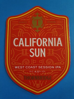 THORNBRIDGE brewery CALIFORNIA SUN real ale beer pump clip badge ...