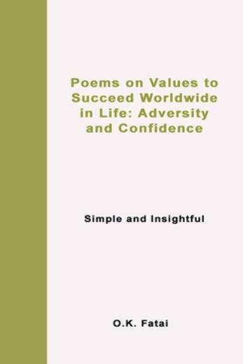 Poems On Values To Succeed Worldwide In Life: Adversity And Confidence ...