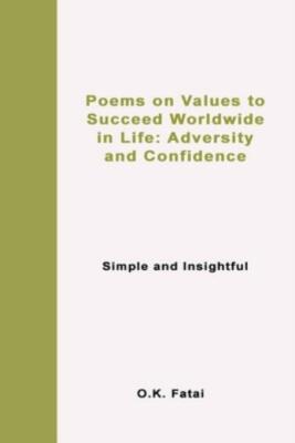 Poems On Values To Succeed Worldwide In Life: Adversity And Confidence ...