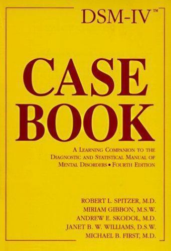 DSM-IV Casebook : A Learning Companion to the Diagnostic and ...