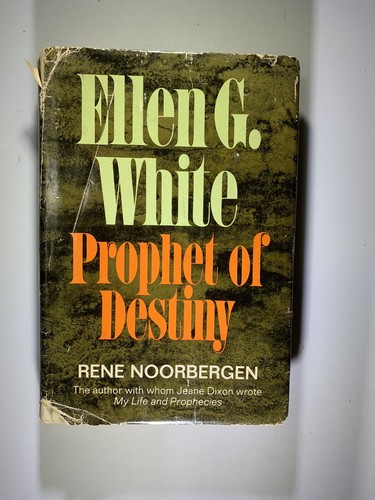 Ellen G. White Prophet Of Destiny - Rene Noorbergen | eBay