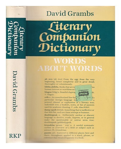 GRAMBS, DAVID LAWRENCE Literary companion dictionary: words about words ...