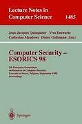 Computer Security-Esorics 98 von Yves Deswarte Dieter Gollmann Jean ...