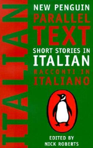 Short Stories in Italian: New Penguin Parallel Text (Italian Edition ...