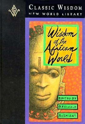 Wisdom of the African World (Classic Wisdom Collection) by McKnight ...