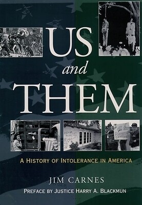 Us and Them? : A History of Intolerance in America by Jim Carnes (1999 ...
