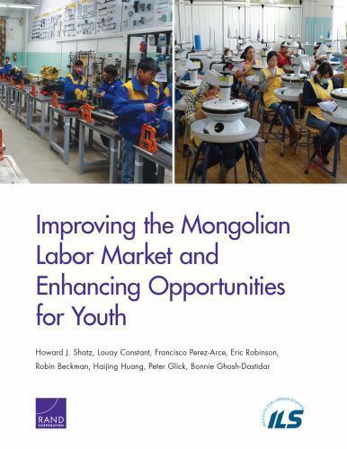 Improving the Mongolian Labor Market and Enhancing Opportunities for ...
