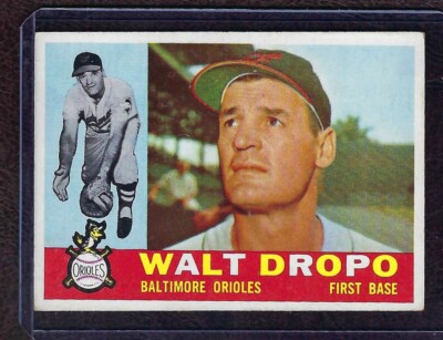 1960 Topps Baseball Card #79 Walt Dropo, Baltimore Orioles, EX-MT! | eBay