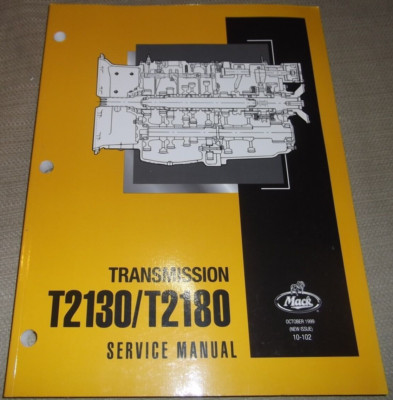 MACK T2130 T2180 TRANSMISSION OVERHAUL SERVICE SHOP REPAIR WORKSHOP ...
