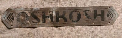 1940s Oshkosh Truck Emblem, Metal Sign, Art Deco Detailing, Big Chief ...