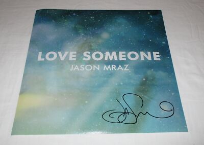 JASON MRAZ SIGNED LOVE SOMEONE 12X12 PHOTO | eBay